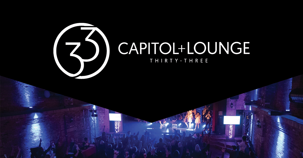 Capitol + Lounge Thirty Three | Restaurant & Events